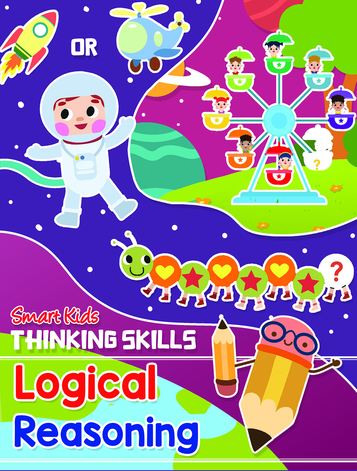 Learning is Fun. SMART KIDS THINKING SKILLS-LOGICAL REASONING
